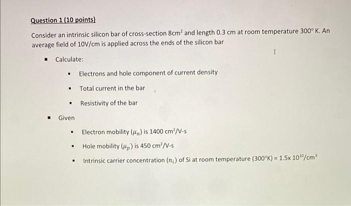 Solved Question 1 (10 points) Consider an intrinsic silicon | Chegg.com