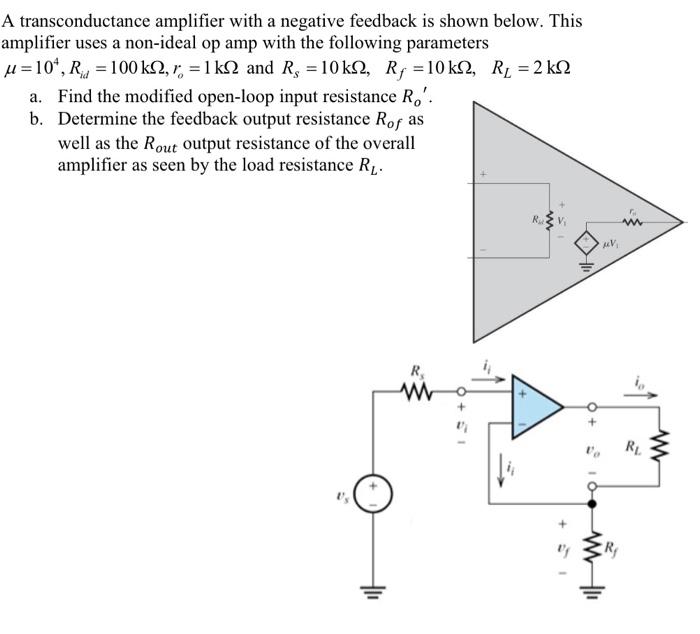 Solved A transconductance amplifier with a negative feedback | Chegg.com
