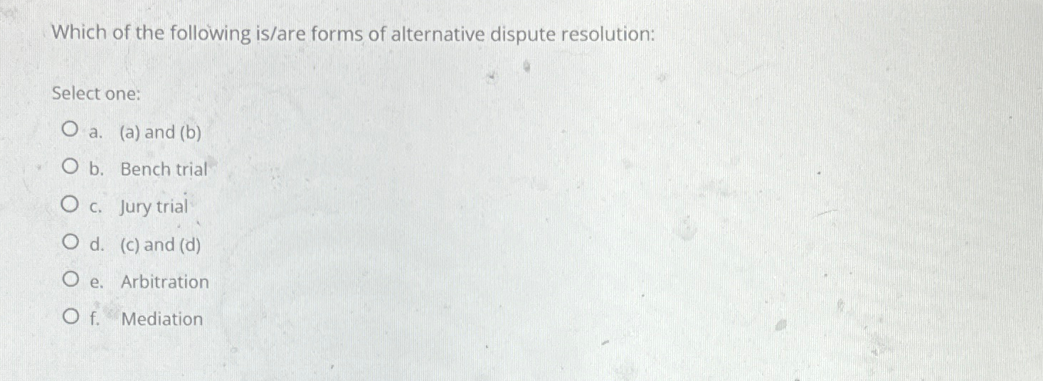 Solved Which of the following is/are forms of alternative | Chegg.com