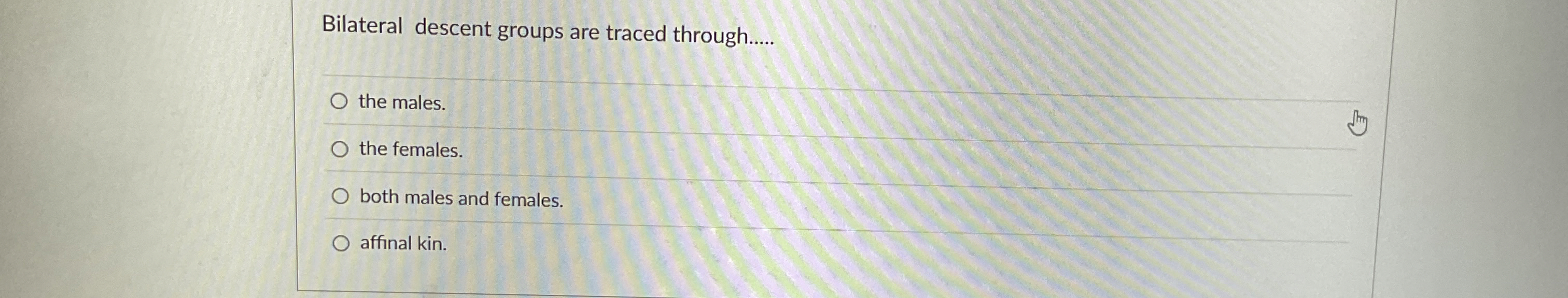 Solved Bilateral descent groups are traced through.....the | Chegg.com
