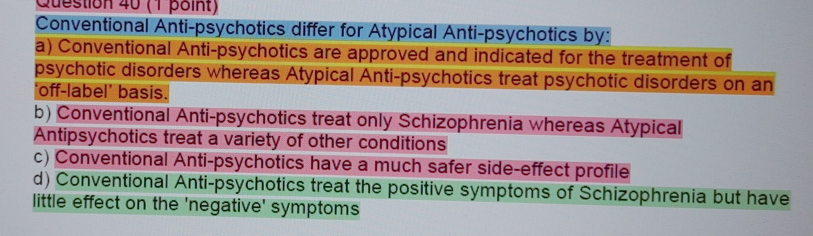 Solved Conventional Anti-psychotics differ for Atypical | Chegg.com