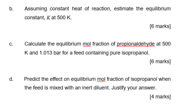 Solved Propionaldehyde is produced by the catalytic | Chegg.com