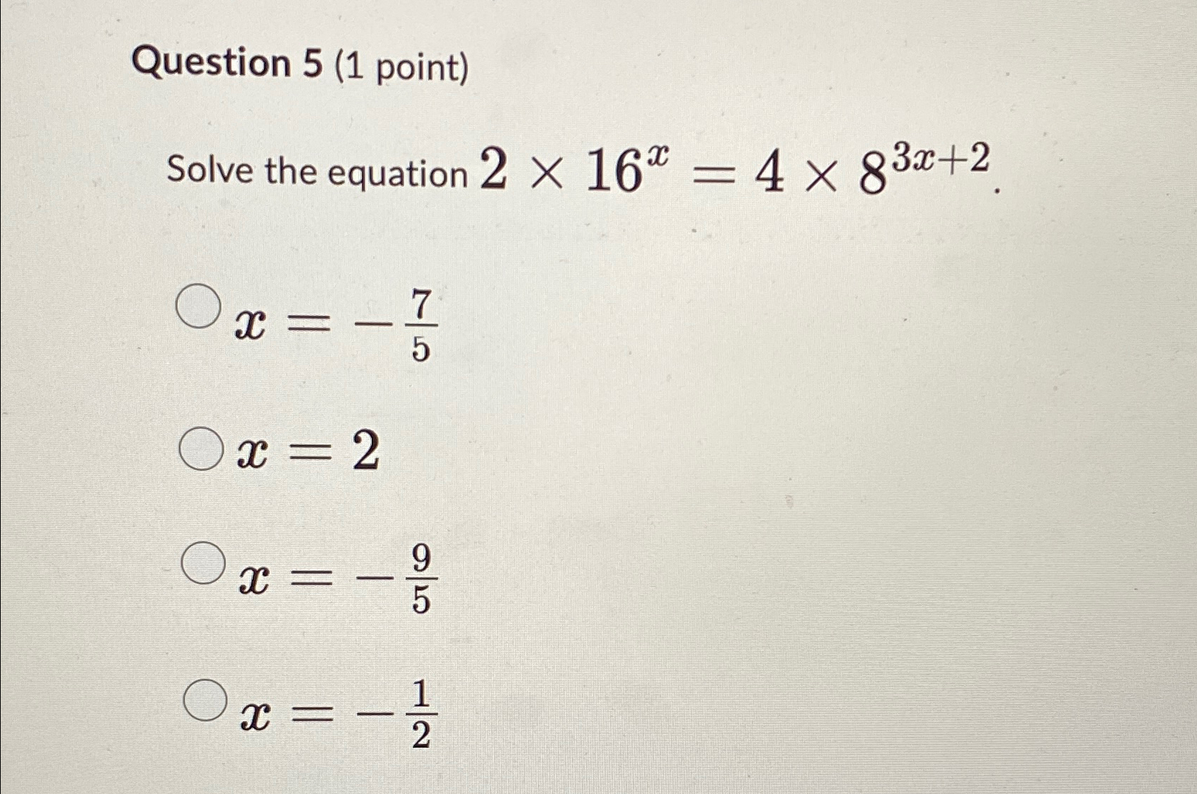 Solved Question 5 (1 ﻿point)Solve the equation | Chegg.com