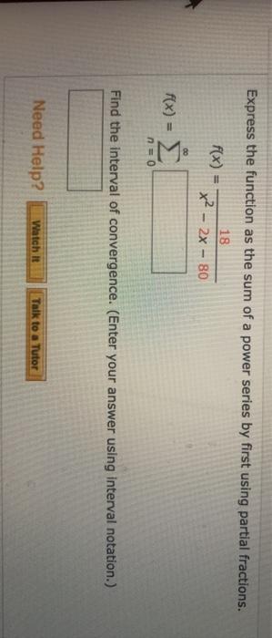 Solved Express the function as the sum of a power series by | Chegg.com