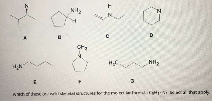 Solved NH2 IZ НС. NH2 H2N Which of these are valid skeletal | Chegg.com
