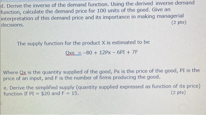 Solved 6. Consider that the general demand function for a | Chegg.com