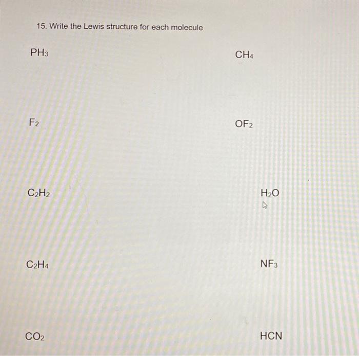 Solved 15. Write the Lewis structure for each molecule PH3 | Chegg.com