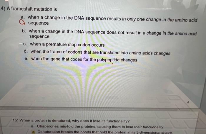 Solved A frameshift mutation is a. when a change in the DNA | Chegg.com