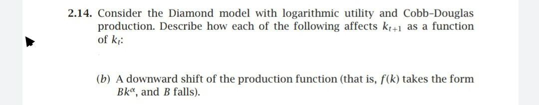 2.14. Consider the Diamond model with logarithmic | Chegg.com