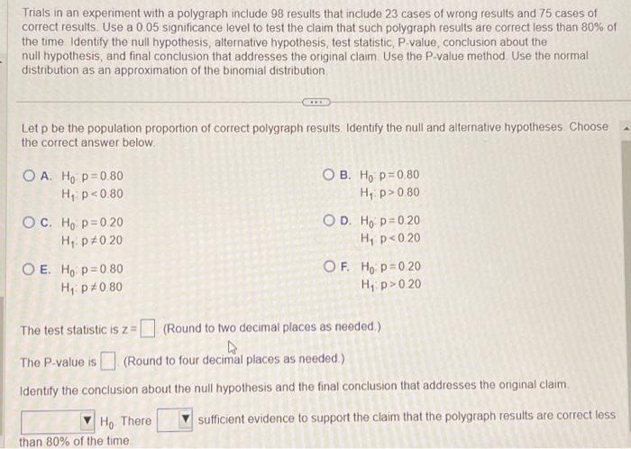 Solved Trials in an experiment with a polygraph include 98 | Chegg.com