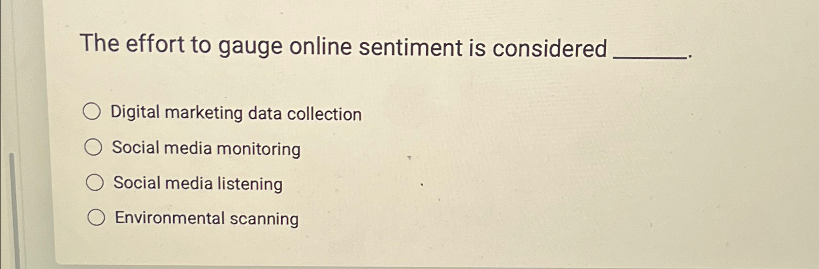 Solved The effort to gauge online sentiment is | Chegg.com