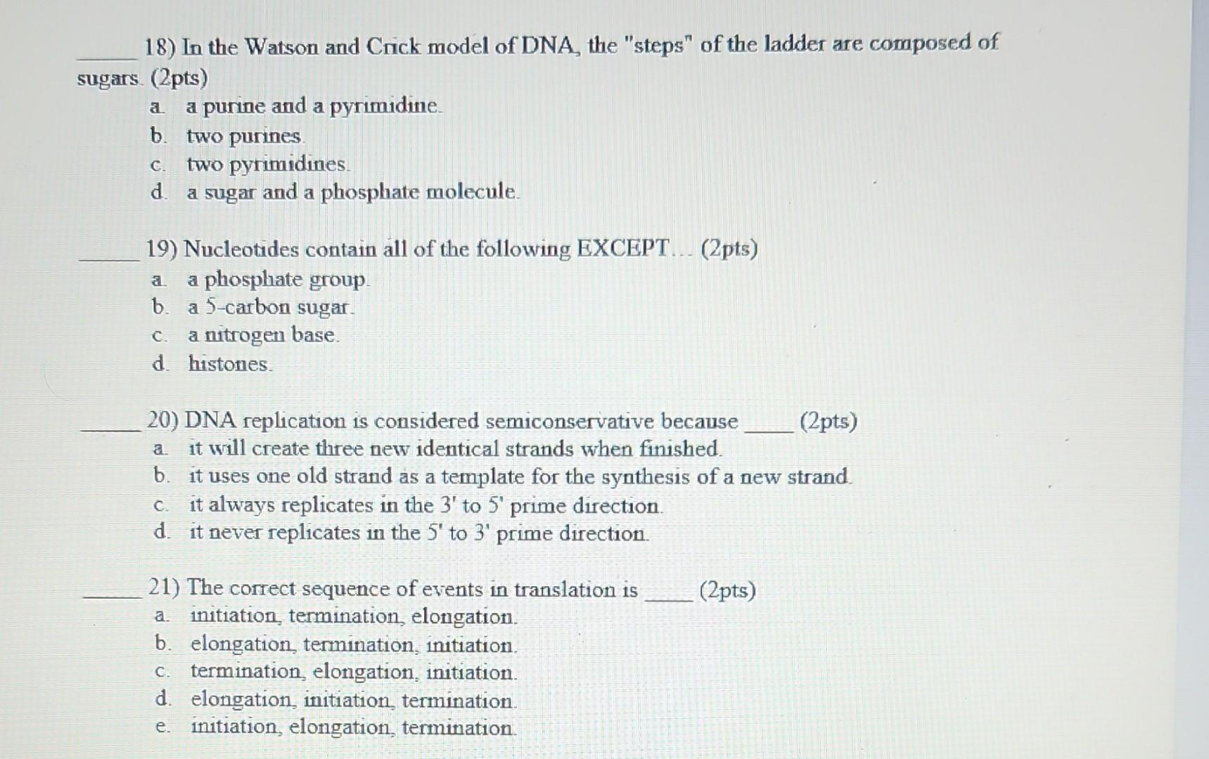 Solved 18) In the Watson and Crick model of DNA, the "steps" | Chegg.com