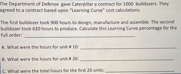 Solved The Department of Defense gave Caterpillar a contract | Chegg.com