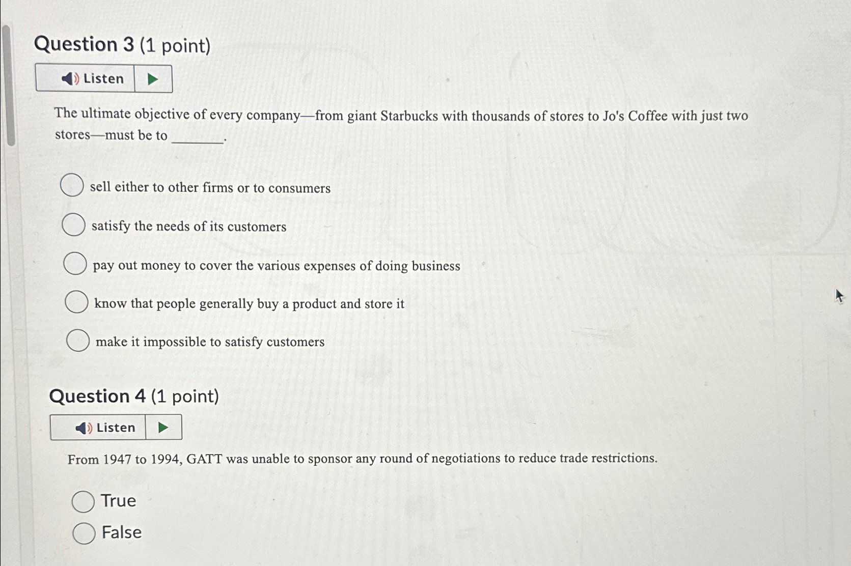 Solved Question 3 (1 ﻿point)ListenThe ultimate objective of | Chegg.com