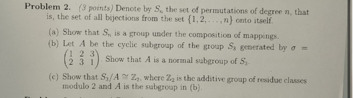 Solved Problem 2. (3 ﻿points) ﻿Denote by Sn ﻿the set of | Chegg.com