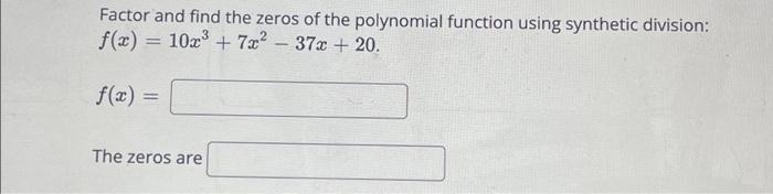 Solved Factor and find the zeros of the polynomial function | Chegg.com