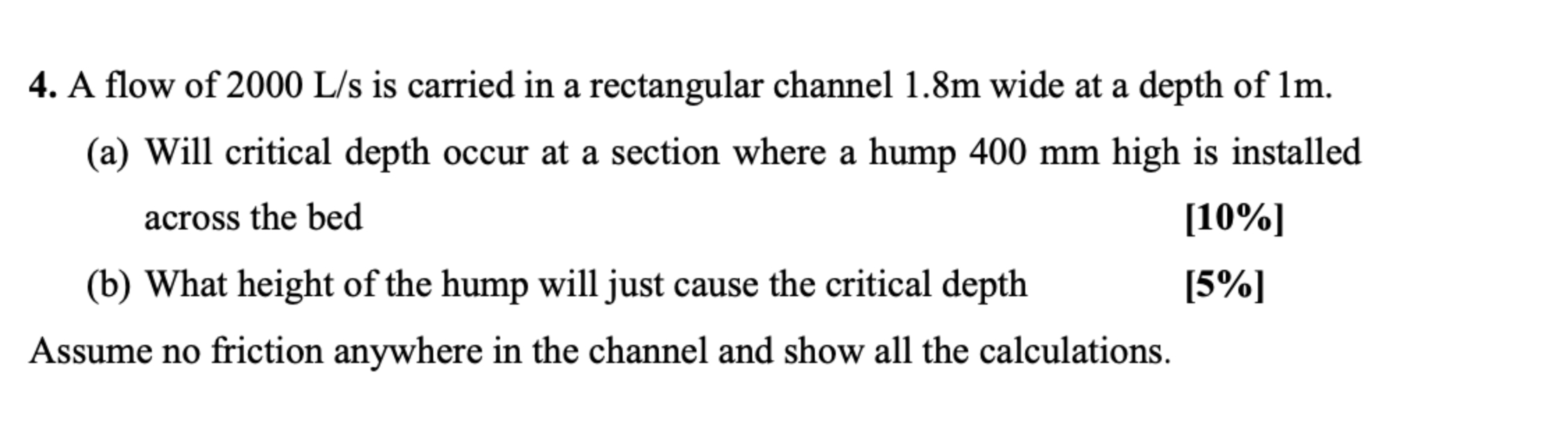 Solved A flow of 2000Ls ﻿is carried in a rectangular channel | Chegg.com