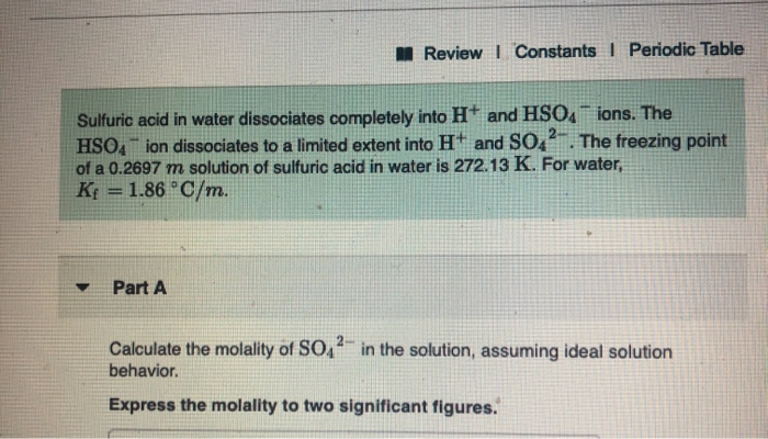 Solved I Review | Constants Periodic Table Sulfuric acid in | Chegg.com