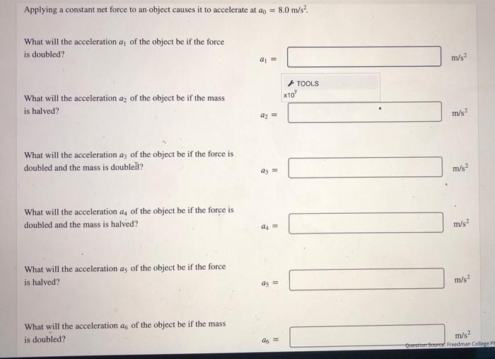 Solved Applying a constant net force to an object causes it | Chegg.com