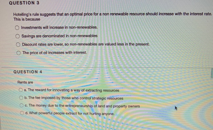 Solved QUESTION 3 Hotelling's rule suggests that an optimal | Chegg.com