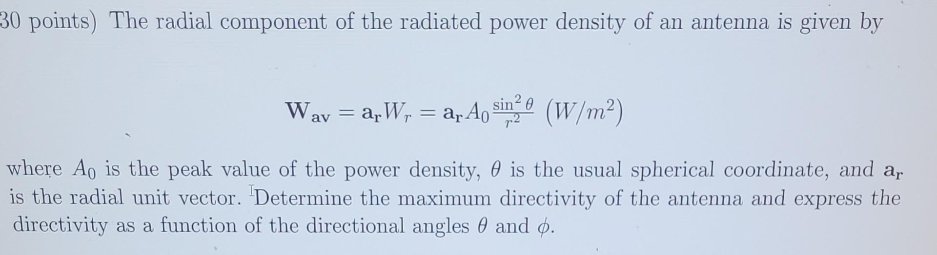 Solved 30 points) The radial component of the radiated power | Chegg.com