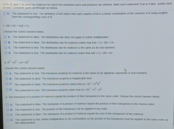 Solved Let A, B, and C be arbitrary matrices for which the | Chegg.com