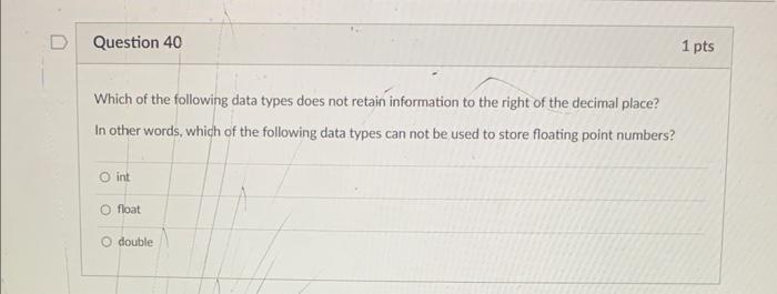 Solved Which of the following data types does not retain | Chegg.com