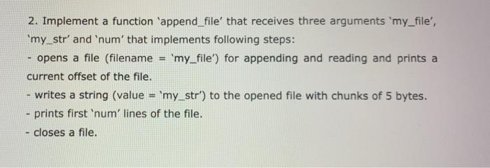 Solved 2 Implement A Function Append File That Receives