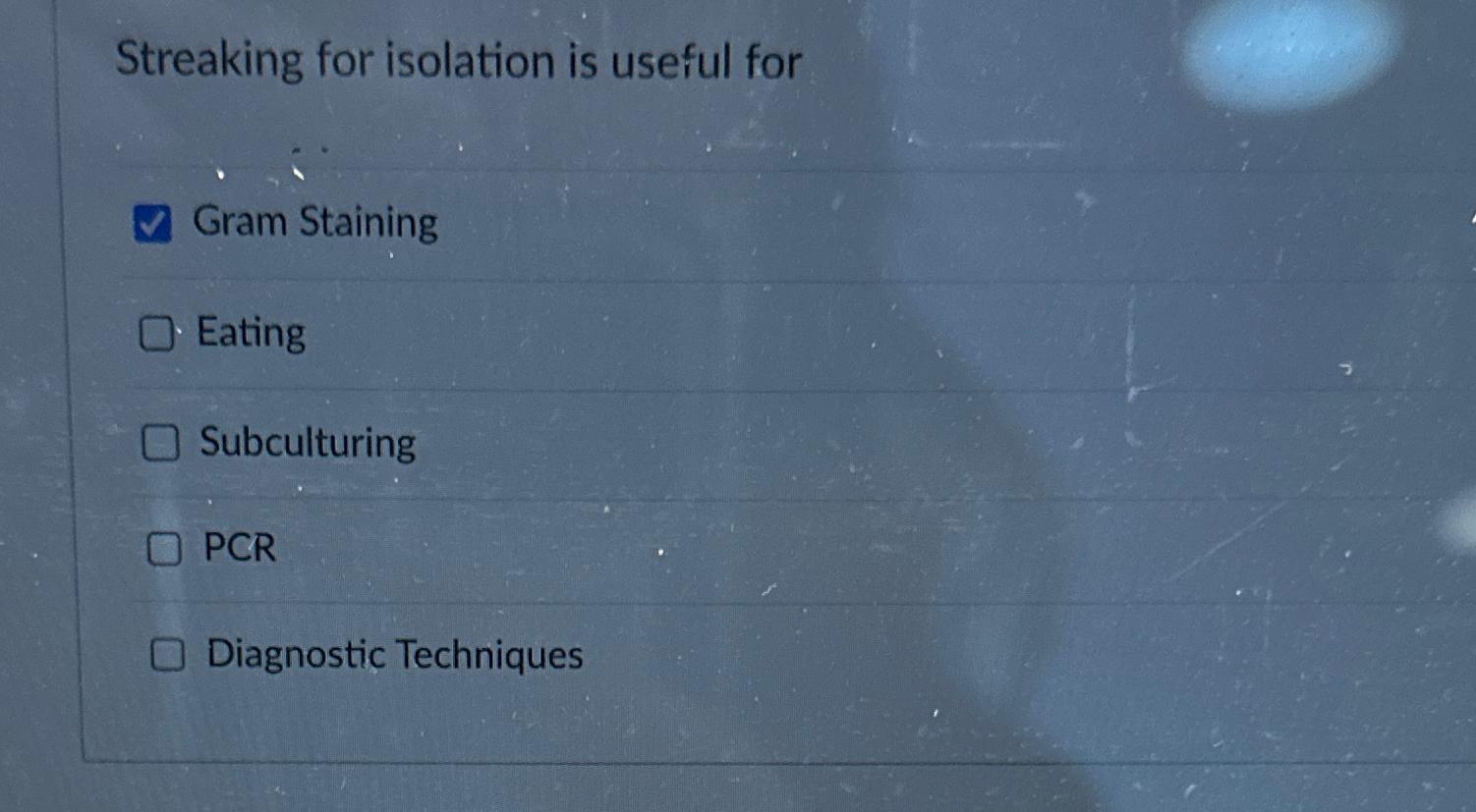 Solved Streaking for isolation is useful forGram | Chegg.com