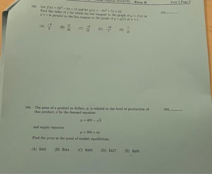 Solved 103. Let f(x)=9x2−8x+12 and let g(x)=−8x2+7x+15. Find | Chegg.com