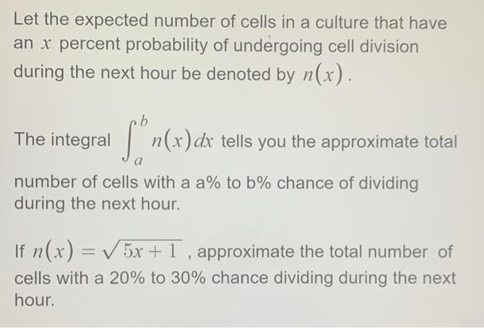 Solved Let the expected number of cells in a culture that | Chegg.com