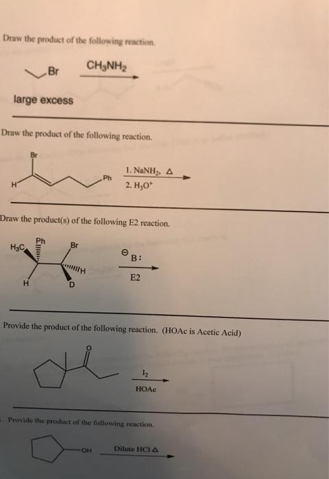 Solved Draw the product of the following reaction CH3NH2 Br | Chegg.com