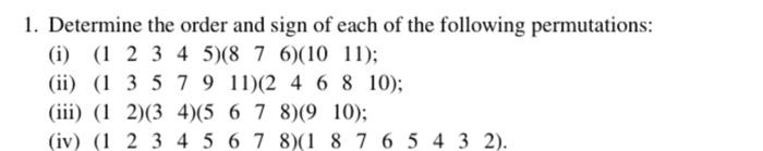 1. Determine the order and sign of each of the | Chegg.com