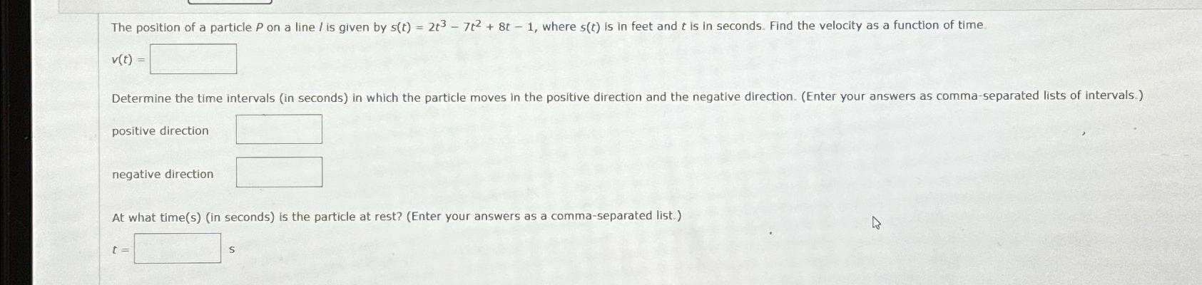 Solved The position of a particle P ﻿on a line I is given by | Chegg.com