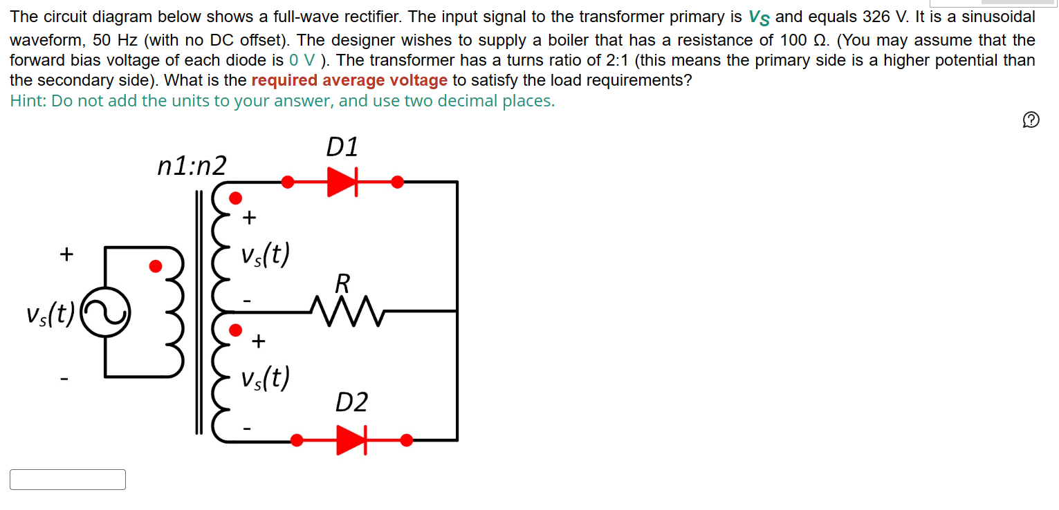 Solved The circuit diagram below shows a full-wave | Chegg.com