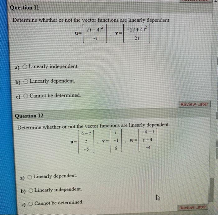 Solved Question 11 Determine whether or not the vector | Chegg.com