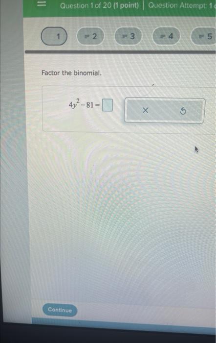 Solved Factor the binomial. | Chegg.com