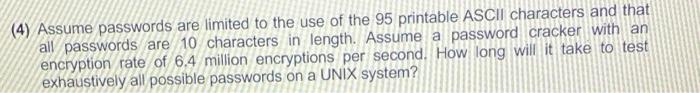 Solved (4) Assume passwords are limited to the use of the 95 | Chegg.com