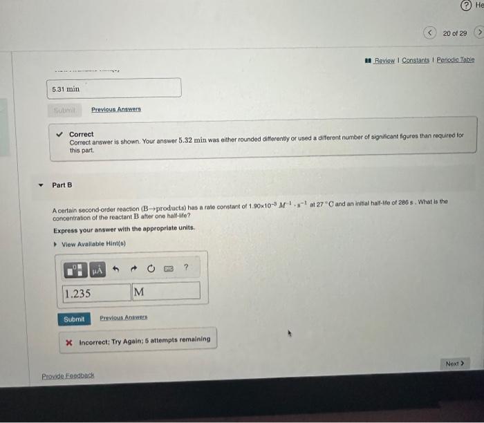 Solved 5.31 min Submit Part B Previous Answers 1.235 Correct | Chegg.com
