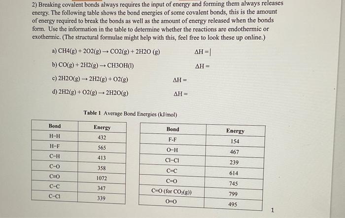 Solved 2) Breaking covalent bonds always requires the input | Chegg.com