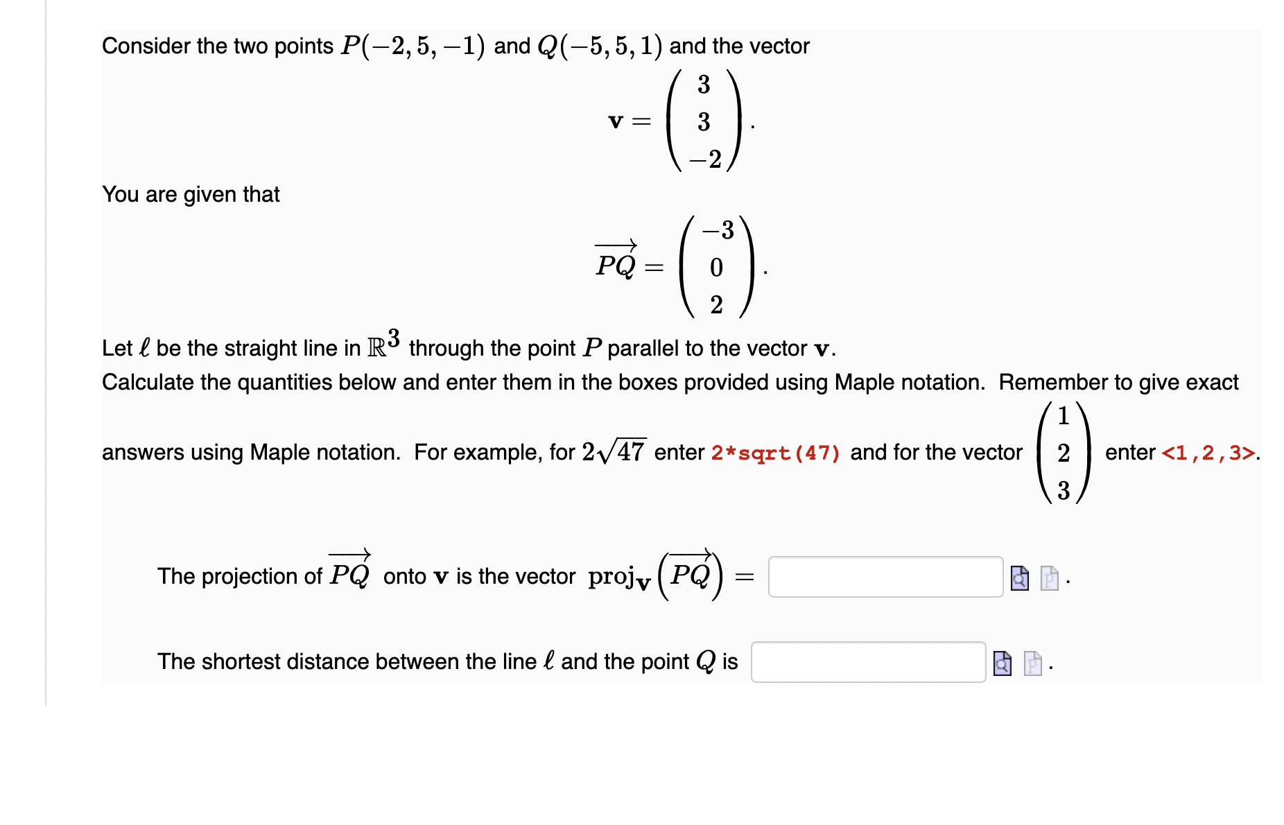 Solved Consider the two points P(-2,5,-1) ﻿and Q(-5,5,1) | Chegg.com