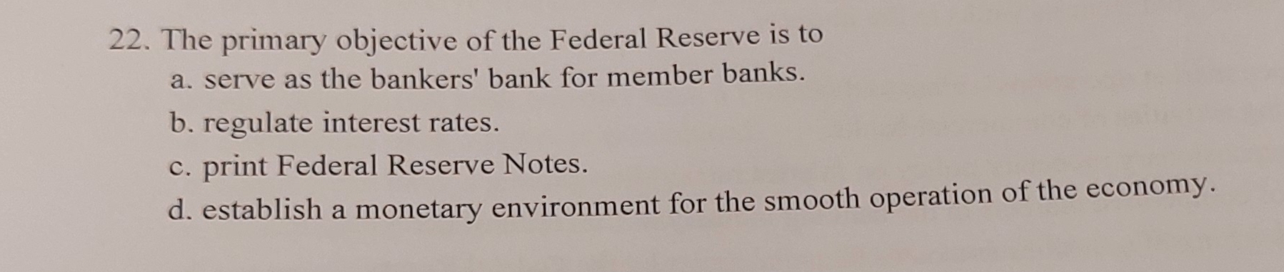 Solved The primary objective of the Federal Reserve is toa. | Chegg.com
