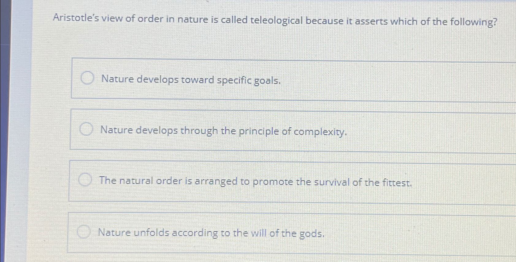Solved Aristotle's view of order in nature is called | Chegg.com