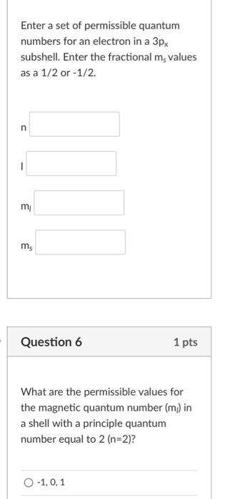 Solved Enter a set of permissible quantum numbers for an | Chegg.com