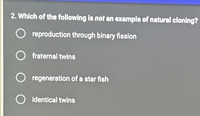 Solved Which of the following is not an example of natural | Chegg.com