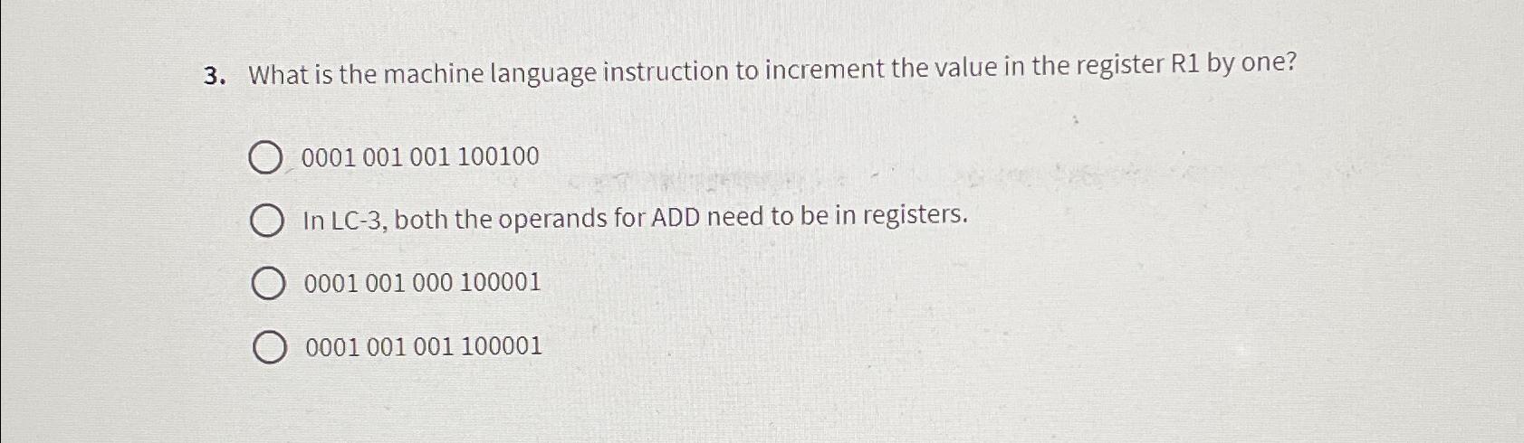 Solved What is the machine language instruction to increment | Chegg.com