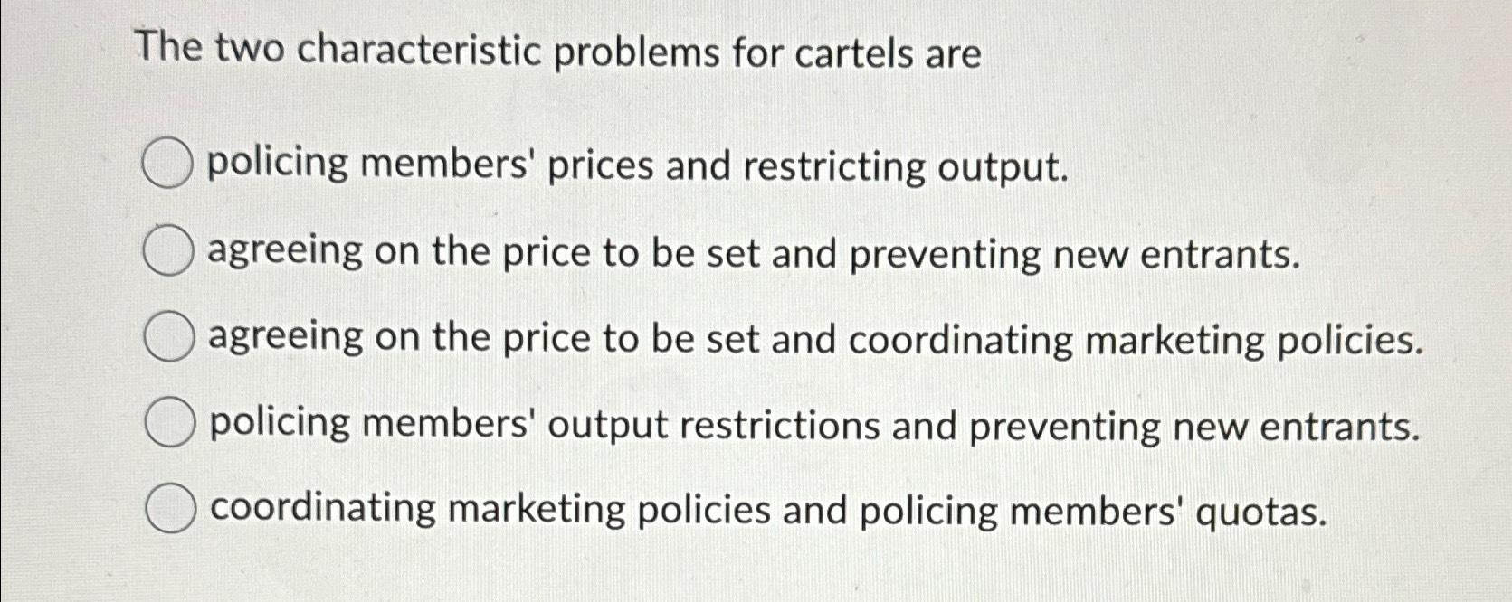 Solved The Two Characteristic Problems For Cartels