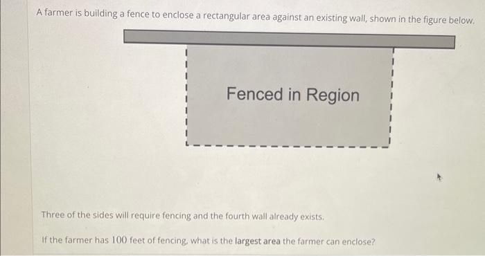 Solved A farmer is building a fence to enclose a rectangular | Chegg.com
