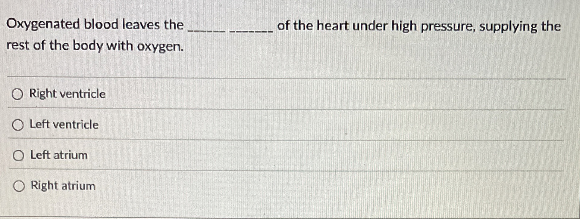 Solved Oxygenated blood leaves the of the heart under high | Chegg.com
