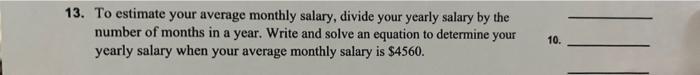Solved 3. To estimate your average monthly salary, divide | Chegg.com